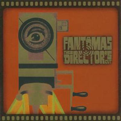The Director's Cut - Fantomas [CD] – Golden Discs