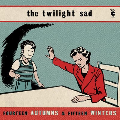 Fourteen Autumns and Fifteen Winters - The Twilight Sad [CD] – Golden Discs