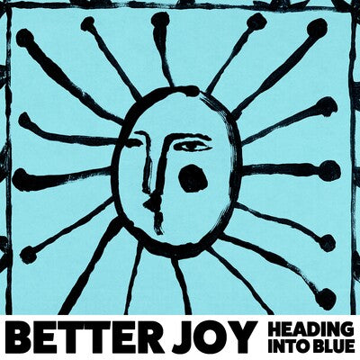 Heading Into Blue - better Joy [VINYL] – Golden Discs