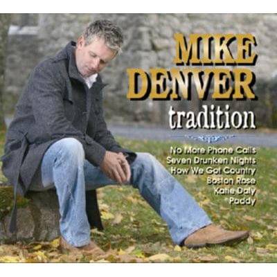 Tradition - Mike Denver [CD] – Golden Discs