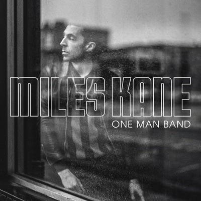 One Man Band - Miles Kane [VINYL] – Golden Discs